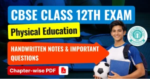 CBSE 12th Physical Education Exam 2025-26: Handwritten Notes ...